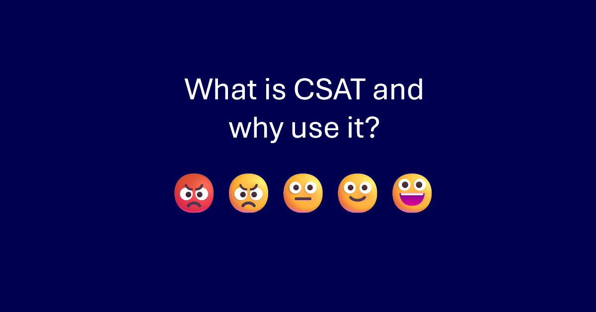What is CSAT and how is it used?